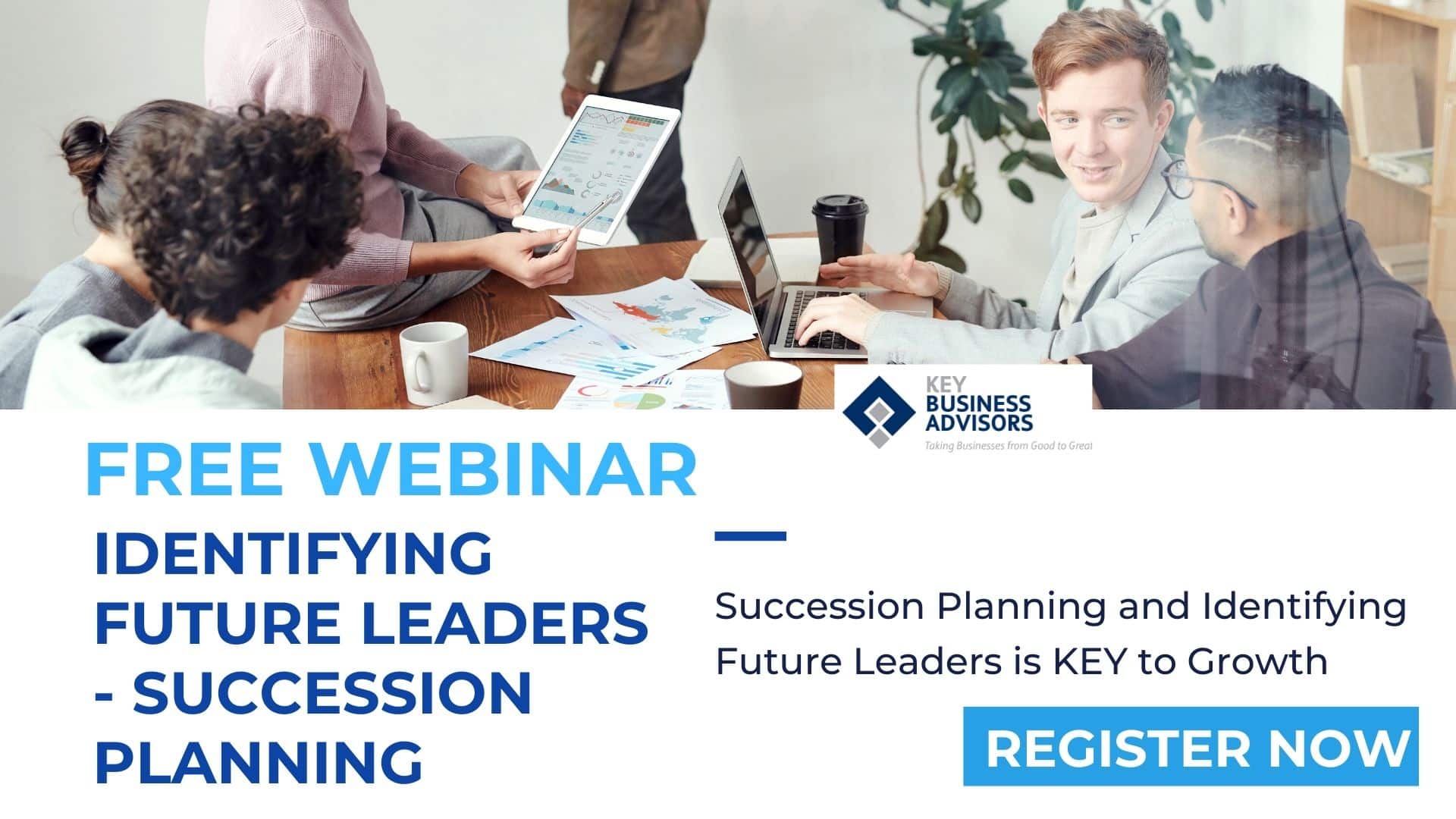 Identifying Future Leaders Free Webinar Key Business Advisors
