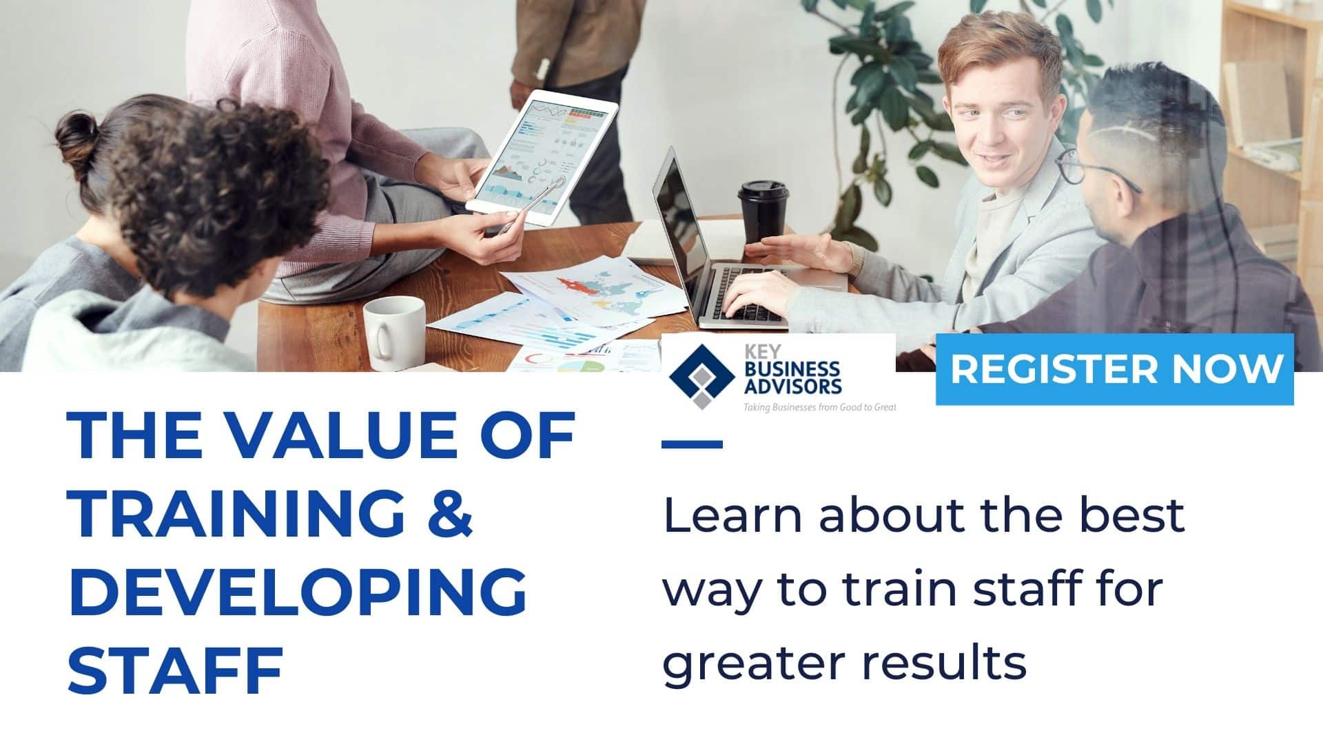 The value of training and developing staff Free Webinar
